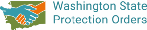Get Started – Washington State Protection Orders